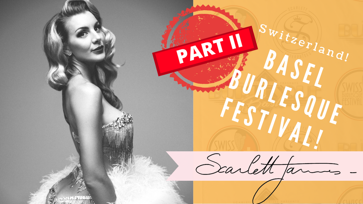 Switzerland - Interview, Burlesque, Make up, travel – Scarlett James ...